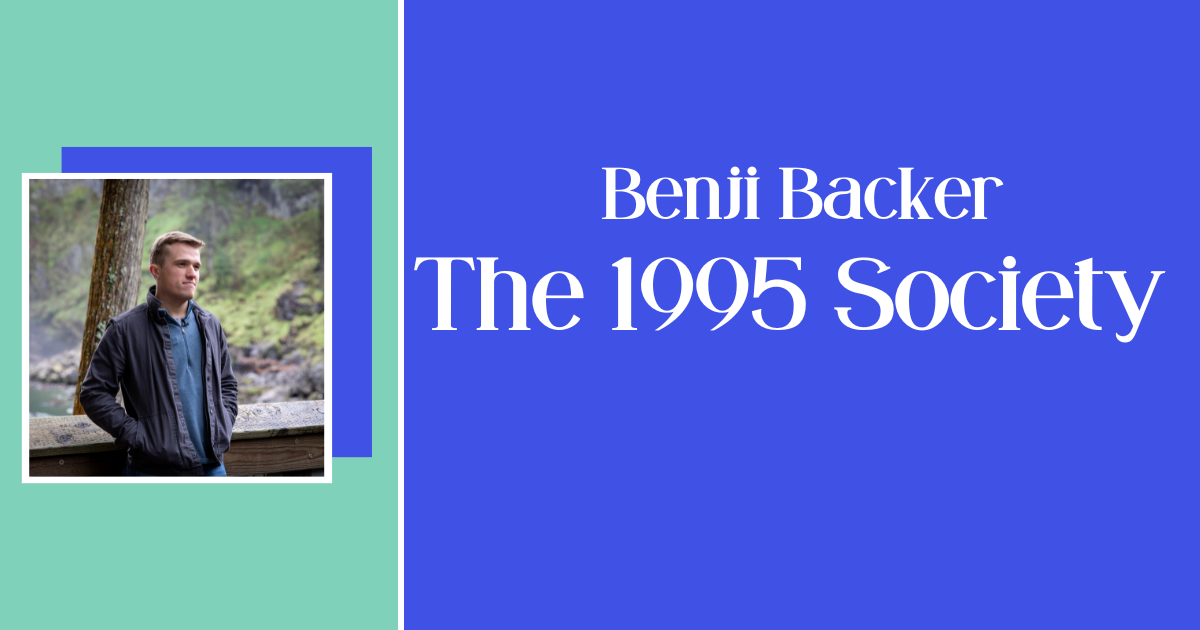 Meet The New 1995 Society Member: Benji Backer! - America's Future